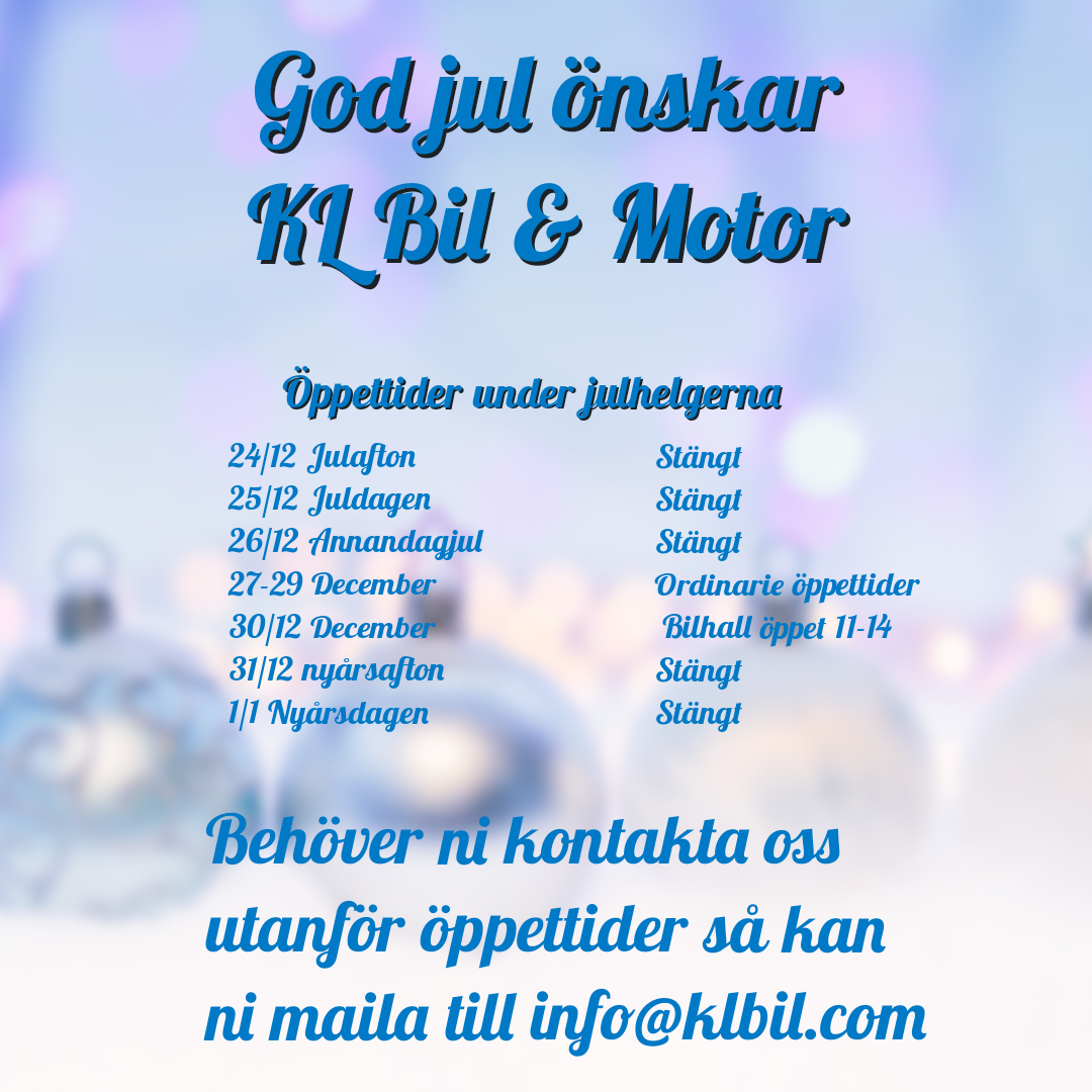 God Jul - Avvikande öppettider - KL Bil & Motor AB